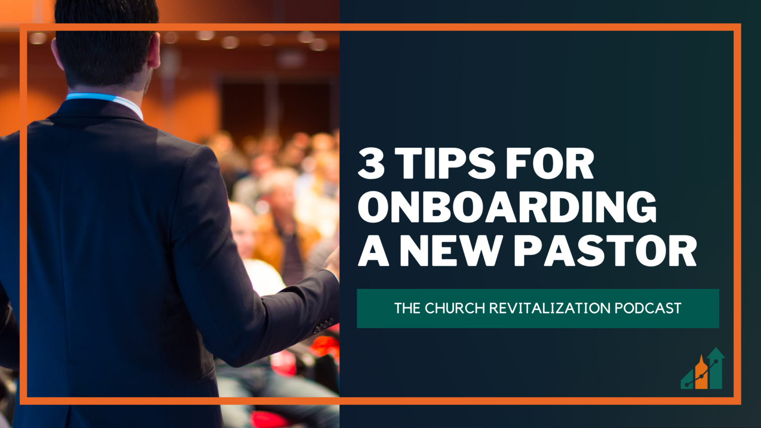 Three Tips for Onboarding a New Pastor – Healthy Churches Toolkit